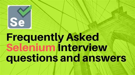 Top 220 Frequently Asked Selenium Interview Questions And Answers Youtube