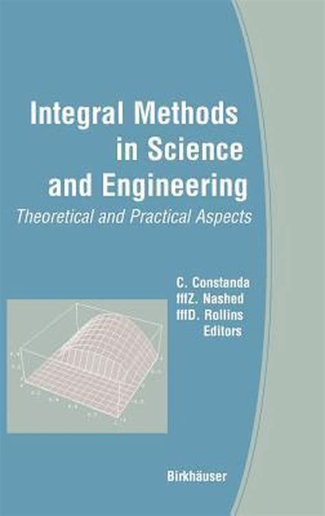 Integral Methods In Science And Engineering 9780817643775 C Constanda Boeken