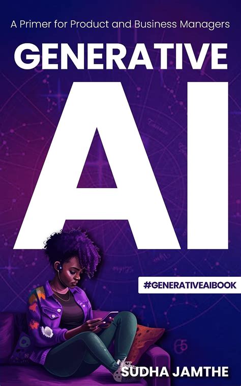 Generative AI A Primer For Product And Business Managers EBook Jamthe Sudha Amazon In