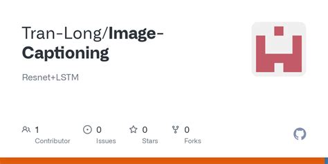 image captioning 2 training ipynb at main · tran long image captioning · github