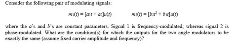 Solved Consider The Following Pair Of Modulating Signals