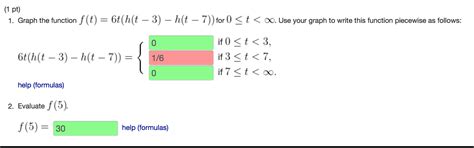 Solved I Cant Figure Out What The Function Equals When T Is Solved I Cant Figure Out What The Function Equals When T Is