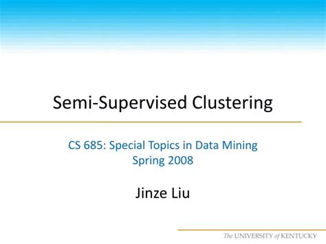 Ppt Semi Supervised Clustering Powerpoint Presentation Free Download