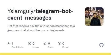 Github Yslamgulytelegram Bot Event Messages Bot That Reads A Csv