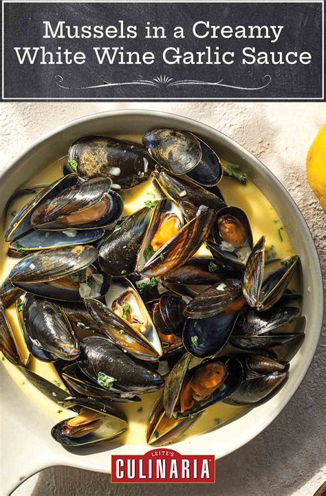 Mussels In A Creamy White Wine Garlic Sauce Recipe Leites Culinaria