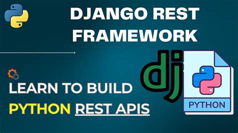 📚 Learn To Build Python Rest Apis With Django Rest Framework Youtube