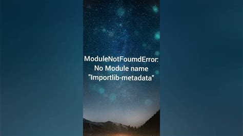 How To Fix Modulenotfounderror No Module Name Importlib Metadata When Working With Pygal