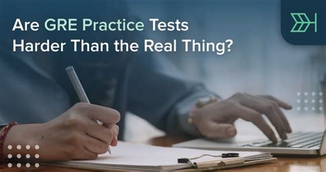 Are Gre Practice Tests Harder Than The Gre Ttp Gre Blog