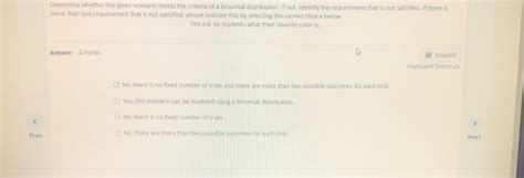 Solved Determine Whether The Given Scenario Meets The Chegg
