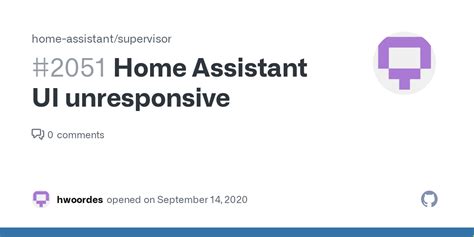 Home Assistant Ui Unresponsive · Issue 2051 · Home Assistant Supervisor · Github