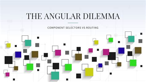 The Great Angular Dilemma Component Selectors Vs Routing
