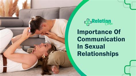 Enhancing Sexual Relationships Through 5 Effective Communication