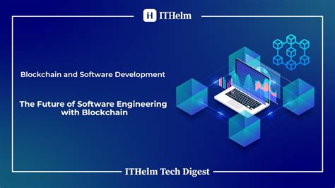 The Future Of Software Engineering With Blockchain