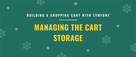 Managing The Cart Storage Building A Shopping Cart With Symfony Dev