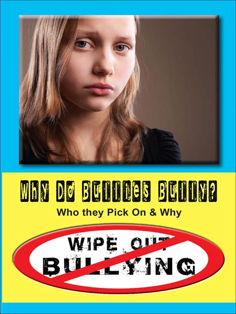 Amazon De Why Do Bullies Bully Who They Pick On And Why [ov] Ansehen