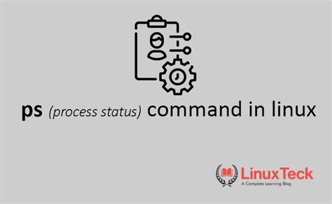 15 Basic Ps Command To Monitor Linux Process With Examples Artofit