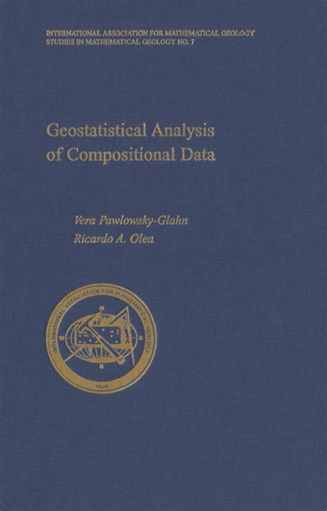 Geostatistical Analysis Of Compositional Data Геостатистический