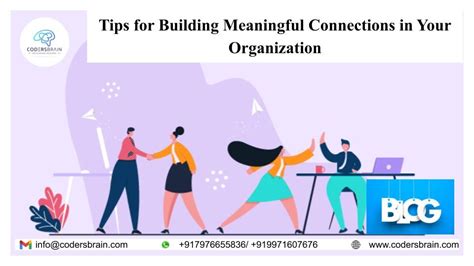 Tips For Building Meaningful Connections In Your Organization