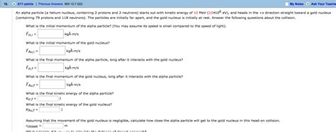 Solved An Alpha Particle A Helium Nucleus Containing 2