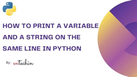 How To Print A Variable And A String On The Same Line In Python
