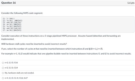 Solved Question 16 Consider The Following Mips Code Segment
