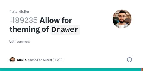 Allow For Theming Of `drawer` · Issue 89235 · Flutterflutter · Github