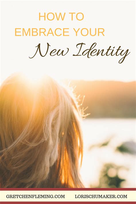 How To Embrace Your New Identity Gretchen Fleming