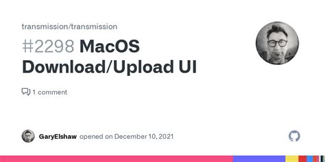 Macos Downloadupload Ui · Issue 2298 · Transmissiontransmission · Github