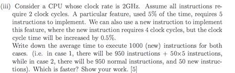 Solved Iii Consider A CPU Whose Clock Rate Is GHz Assume Chegg