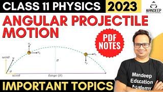 Angular Projectile Motion Class 11 Physics Derivation Doovi