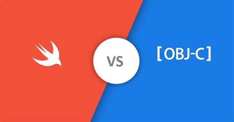Swift Vs Objective C Reasons Why Developers Choose Swift