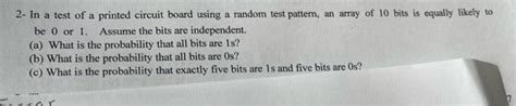 Solved 2 In A Test Of A Printed Circuit Board Using A
