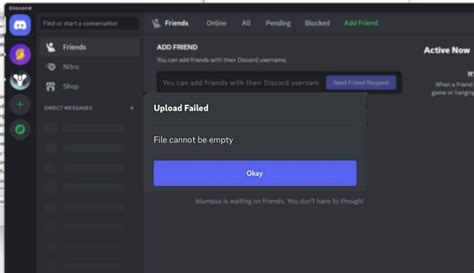 Upload Failed File Cannot Be Empty Discord Error