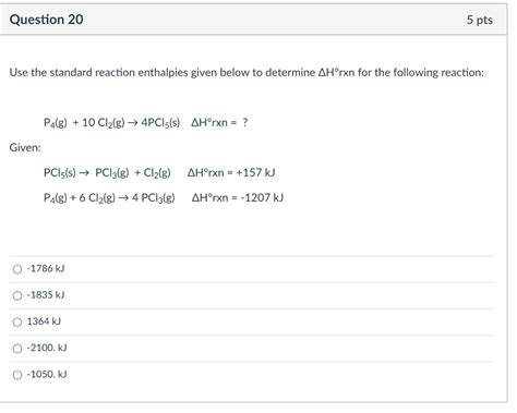 Solved Question 20 5 Pts Use The Standard Reaction