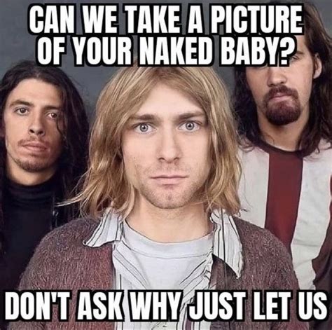 Pin By Scar Grogan On ~nirvana~ Nirvana Funny Nirvana Meme Nirvana