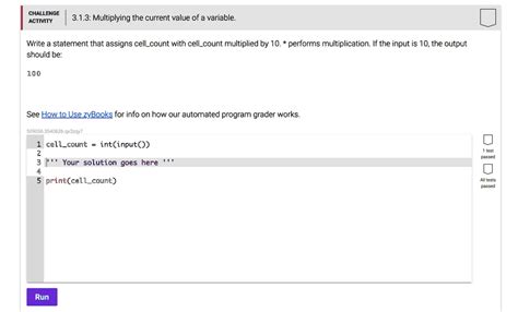 Challenge Activity 313 Multiplying The Current Value Of A Variable Write A Statement That