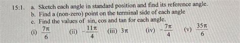 Solved A Sketch Each Angle In Standard Position And Chegg Com