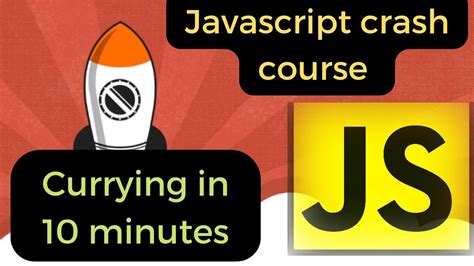programming for absolute beginners javascript currying youtube