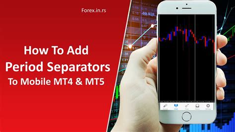 How To Add Period Separators To Mobile Mt4 And Mt5 Youtube