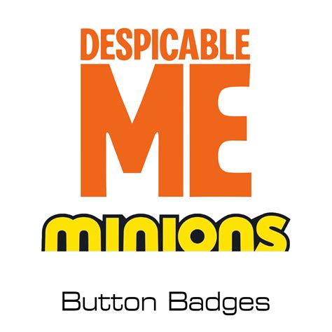 Despicable Me Minions Button Badges