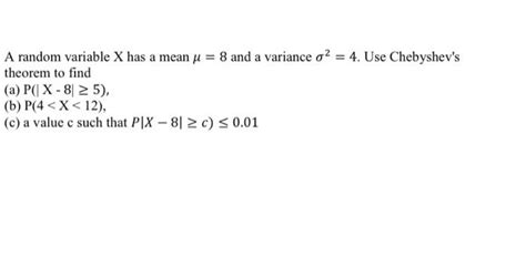 Solved A random variable X has a mean μ and a variance Chegg