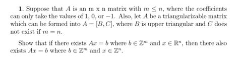 solved 1 suppose that a is an m x n matrix with m