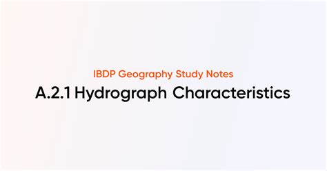 Hydrograph Characteristics A 2 1 Ib Dp Geography Tutorchase