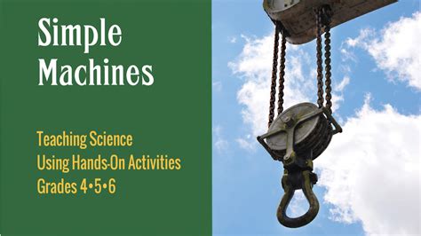Simple Machines Activities For Grades And