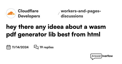 Hey There Any Ideea About A Wasm Pdf Generator Lib Best From Html
