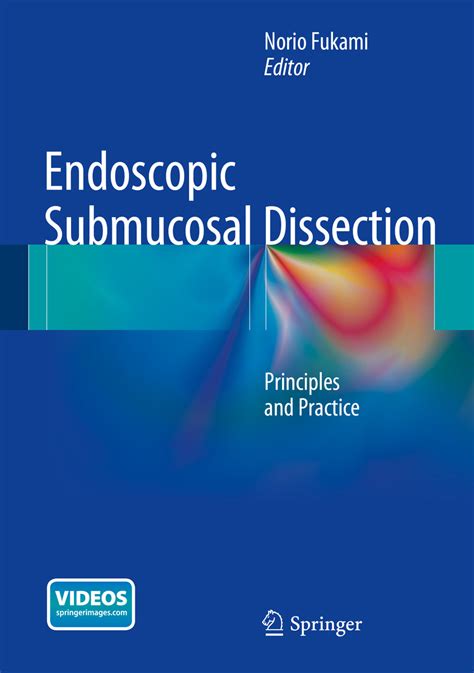 Endoscopic Submucosal Dissection E Book Frohberg