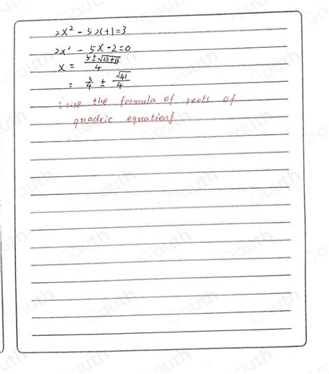Solved Solve For X In The Equation 2x 2 5x 1 3· X 5 2 ± Sqrt 29 2 X 5 2 ± Sqrt 41 4 X 5