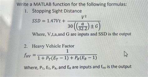 Write A MATLAB Function For The Following Formulas Chegg