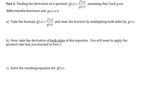 solved part 3 ﻿finding the derivative of a quotient