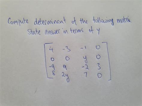 Solved Compute Determinant Of The Following Matrix State